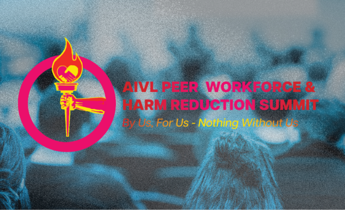 Peer Workforce & Harm Reduction Summit (Open Day) - Australian Injecting and Illicit Drug Users ...